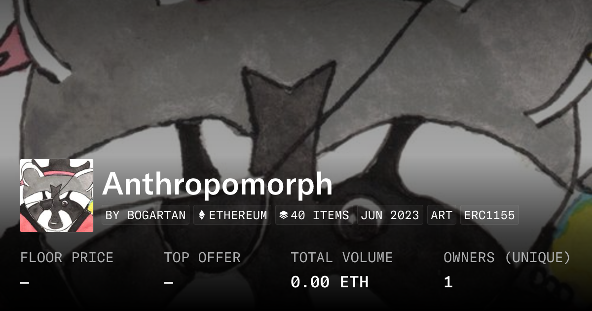 Anthropomorph - Collection | OpenSea