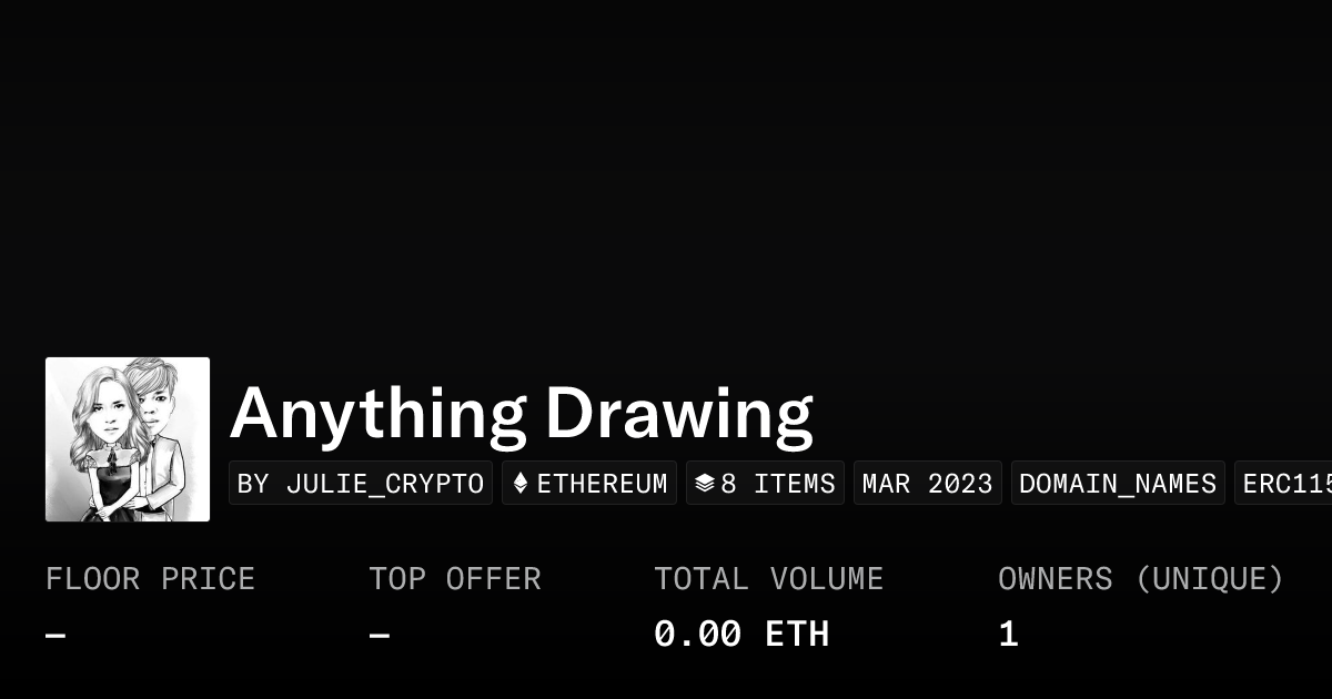 Anything Drawing - Collection | OpenSea