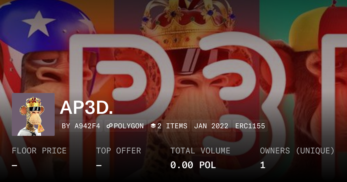 AP3D. - Collection | OpenSea