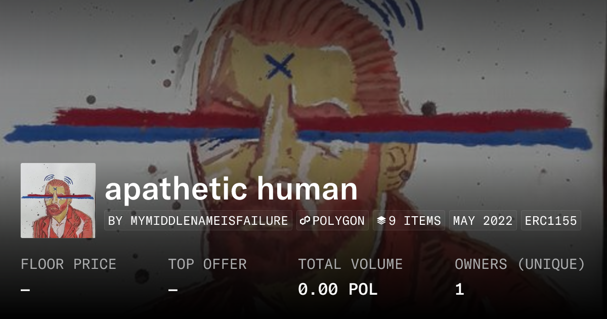 apathetic human - Collection | OpenSea