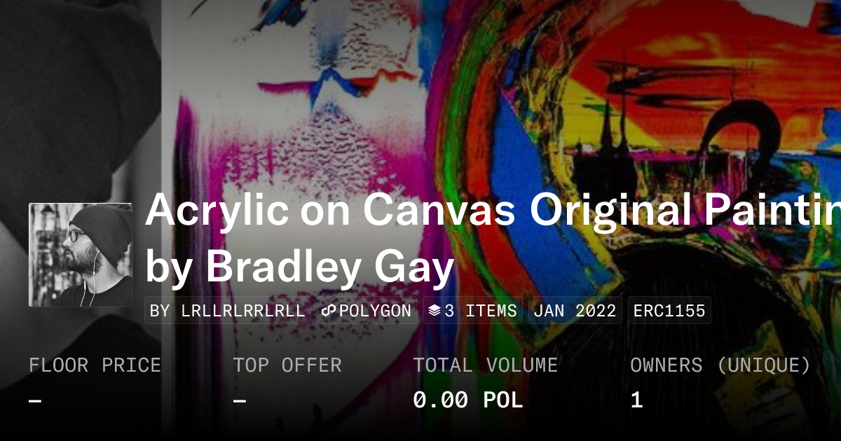Acrylic on Canvas Original Paintings by Bradley Gay - Collection | OpenSea