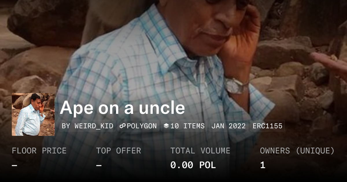 Ape on a uncle - Collection | OpenSea