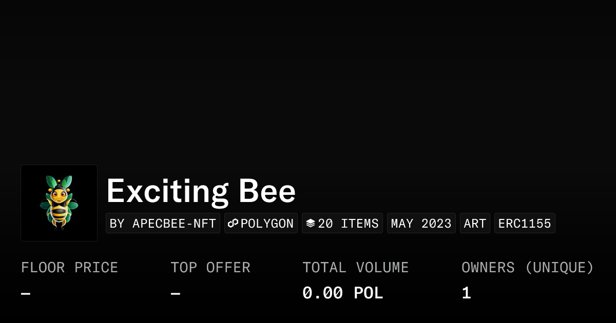 Exciting Bee - Collection | OpenSea