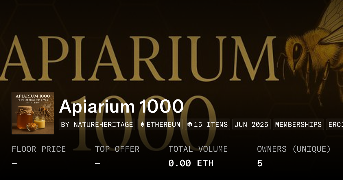 Apiarium 1000 - Collection | OpenSea