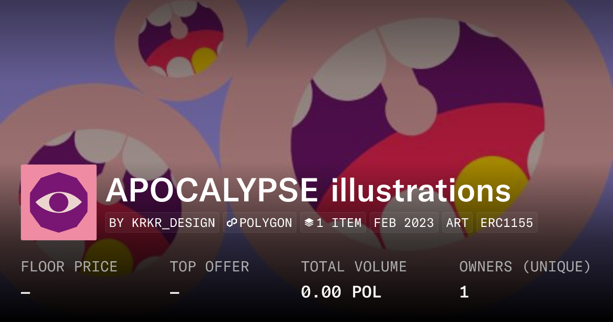 APOCALYPSE illustrations - Collection | OpenSea