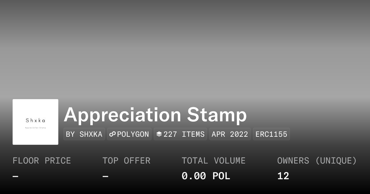 Appreciation Stamp - Collection | OpenSea