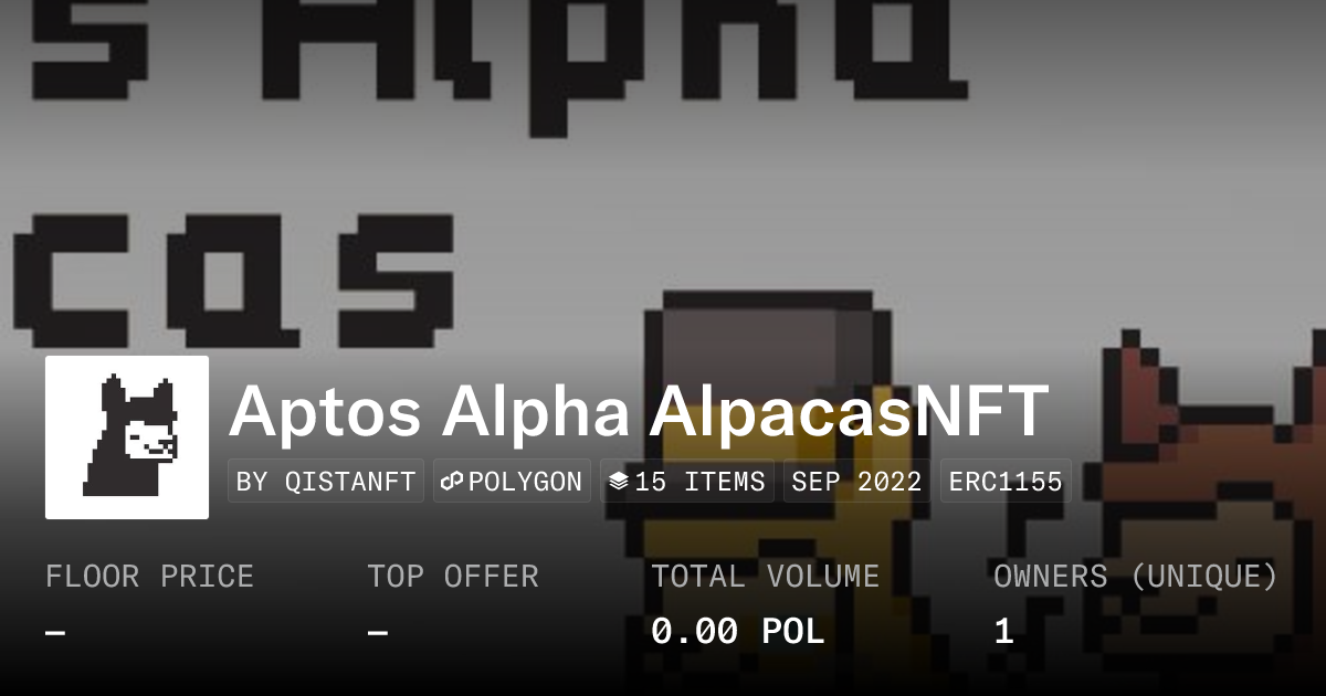 Aptos Alpha AlpacasNFT - Collection | OpenSea