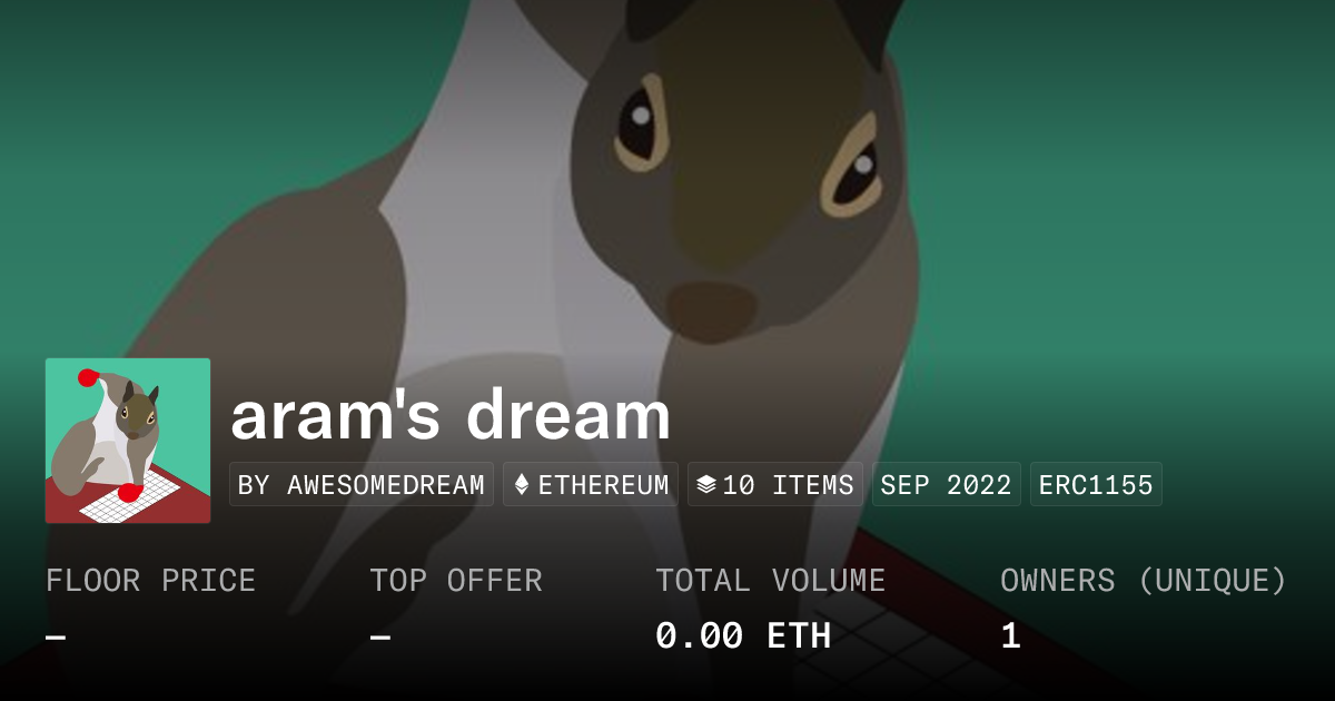 aram's dream - Collection | OpenSea