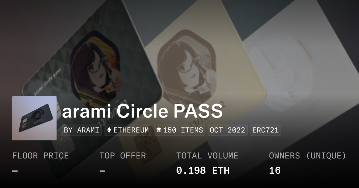 arami Circle PASS - Collection | OpenSea