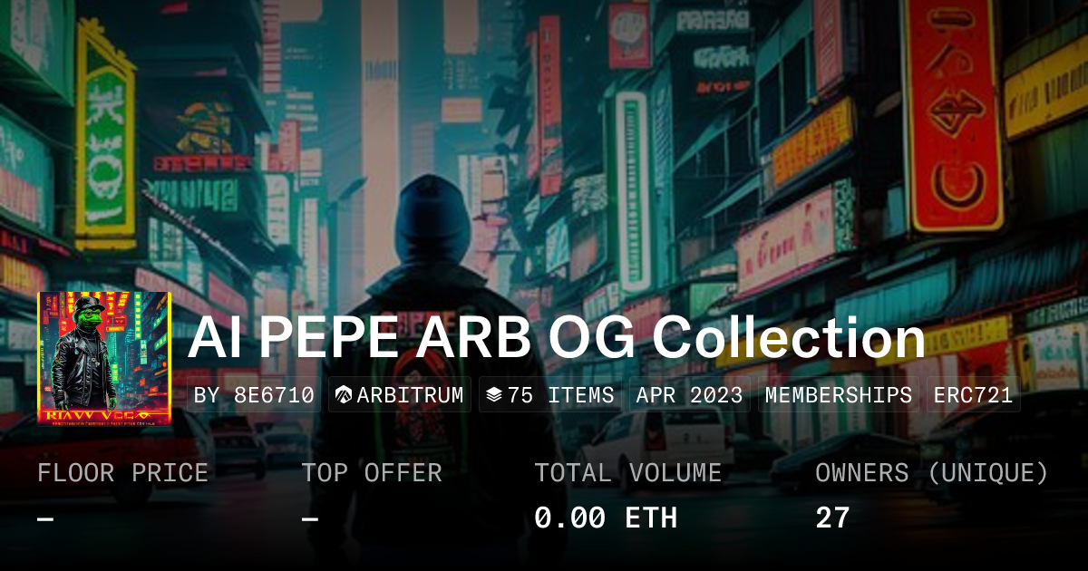 AI PEPE ARB OG Collection - Collection | OpenSea