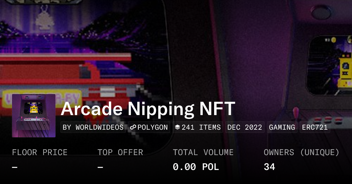 Arcade Nipping NFT - Collection | OpenSea