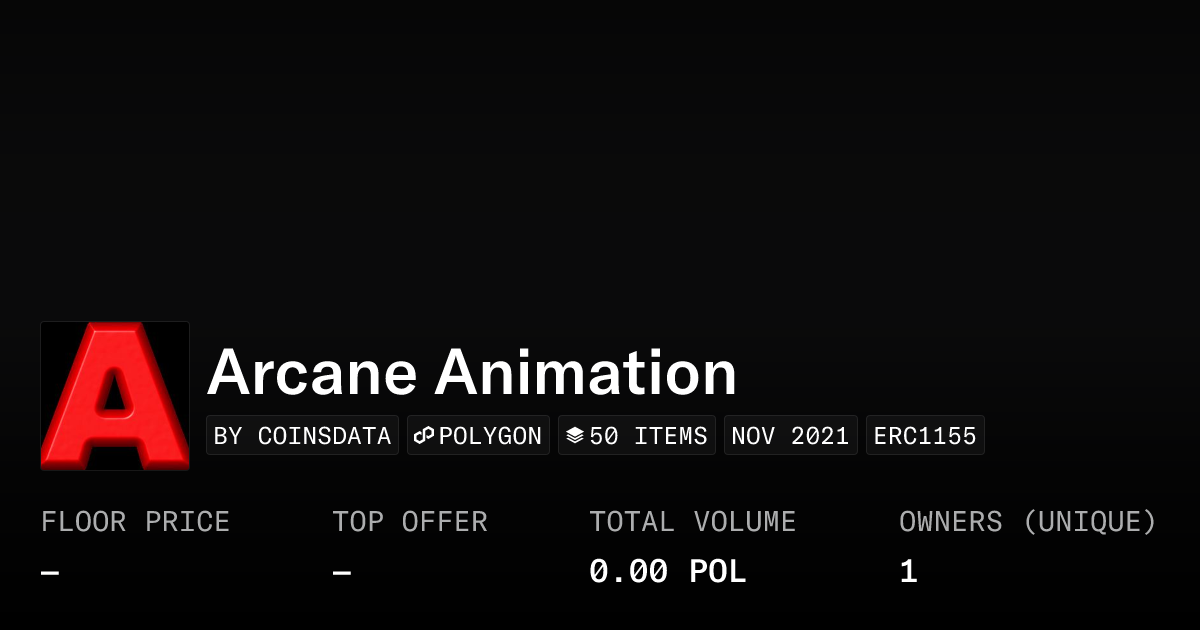 Arcane Animation - Collection | OpenSea
