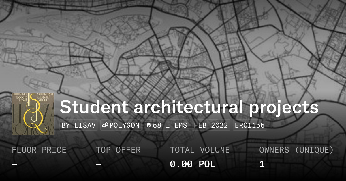 Student architectural projects - Collection | OpenSea