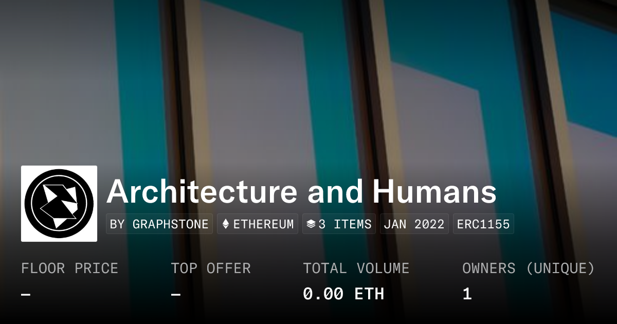 Architecture and Humans - Collection | OpenSea