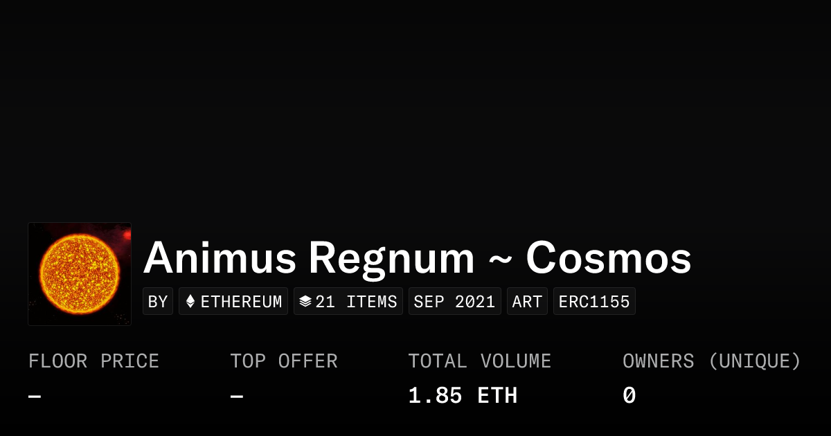 Animus Regnum ~ Cosmos - Collection | OpenSea