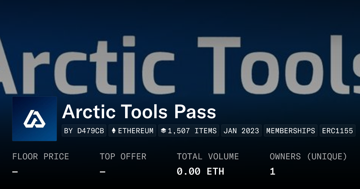 Arctic Tools Pass - Collection | OpenSea