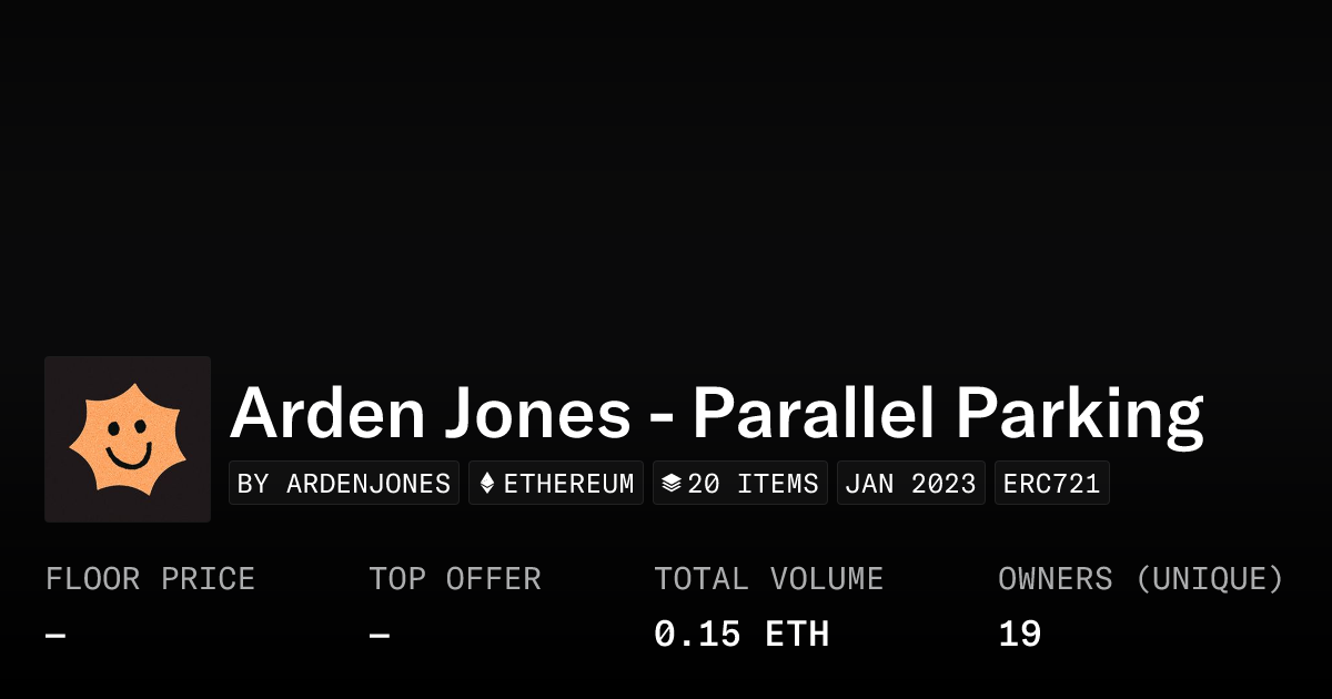 Arden Jones - Parallel Parking - Collection | OpenSea
