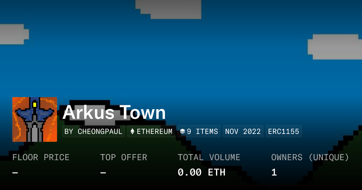 Arkus Town - Collection | OpenSea