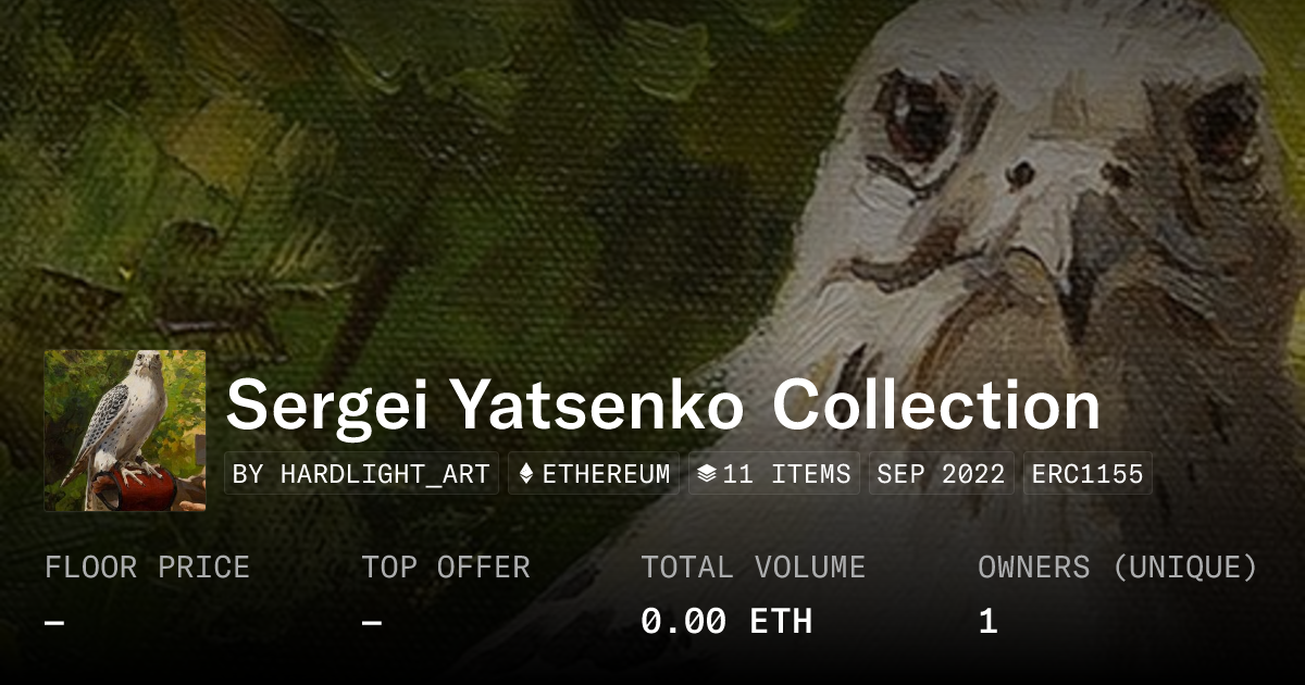 Sergei Yatsenko Collection - Collection | OpenSea