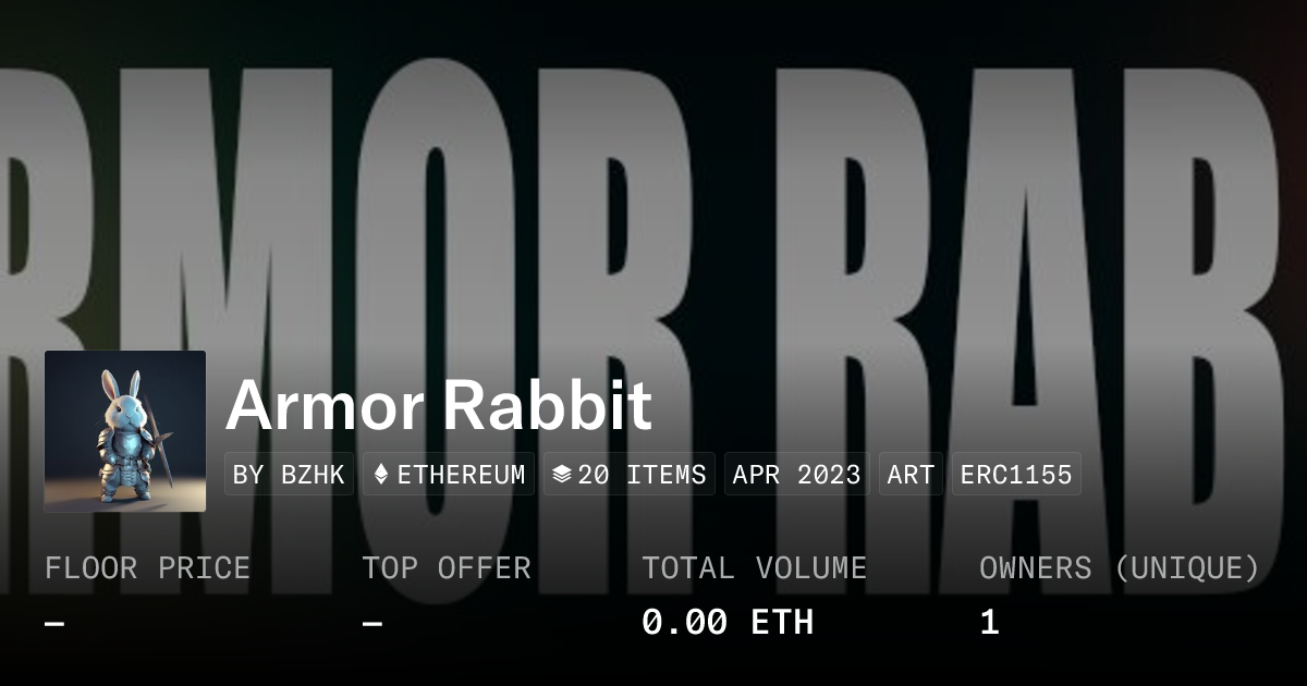 Armor Rabbit - Collection | OpenSea