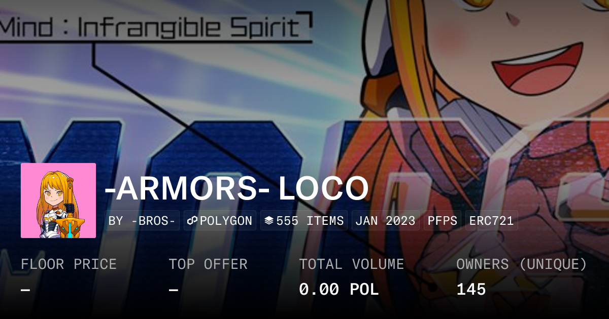 -ARMORS- LOCO - Collection | OpenSea