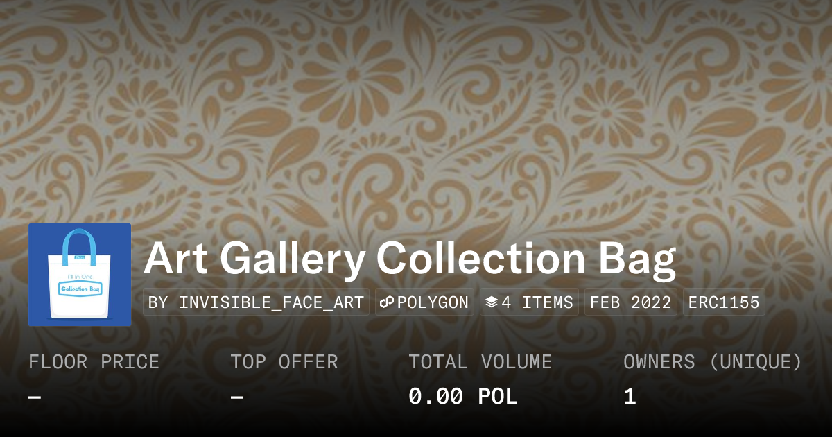 Art Gallery Collection Bag - Collection | OpenSea