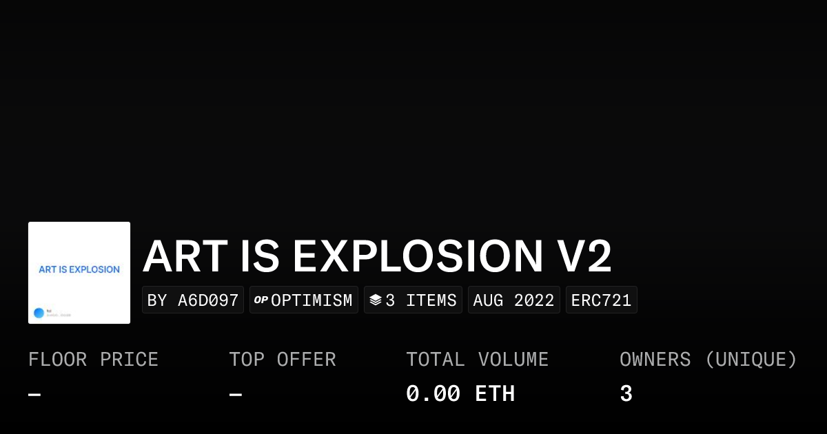 ART IS EXPLOSION V2 - Collection | OpenSea