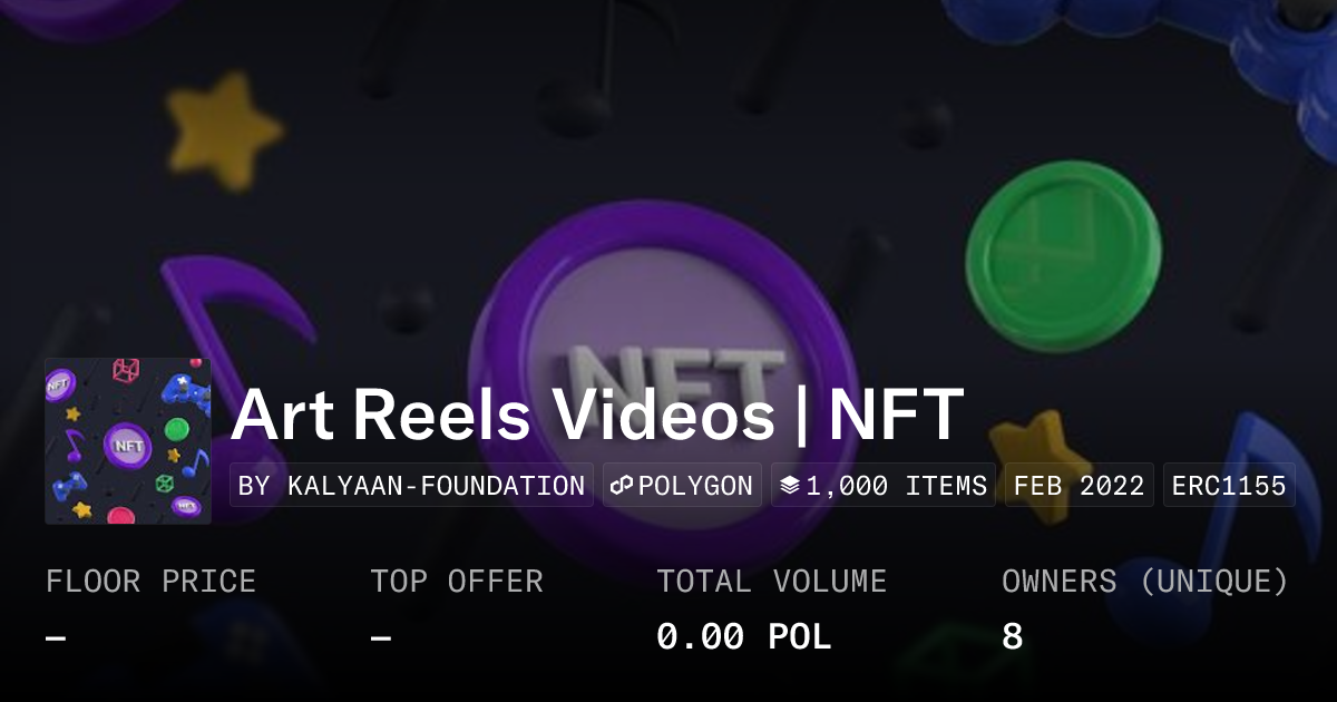 Art Reels Videos | NFT - Collection | OpenSea