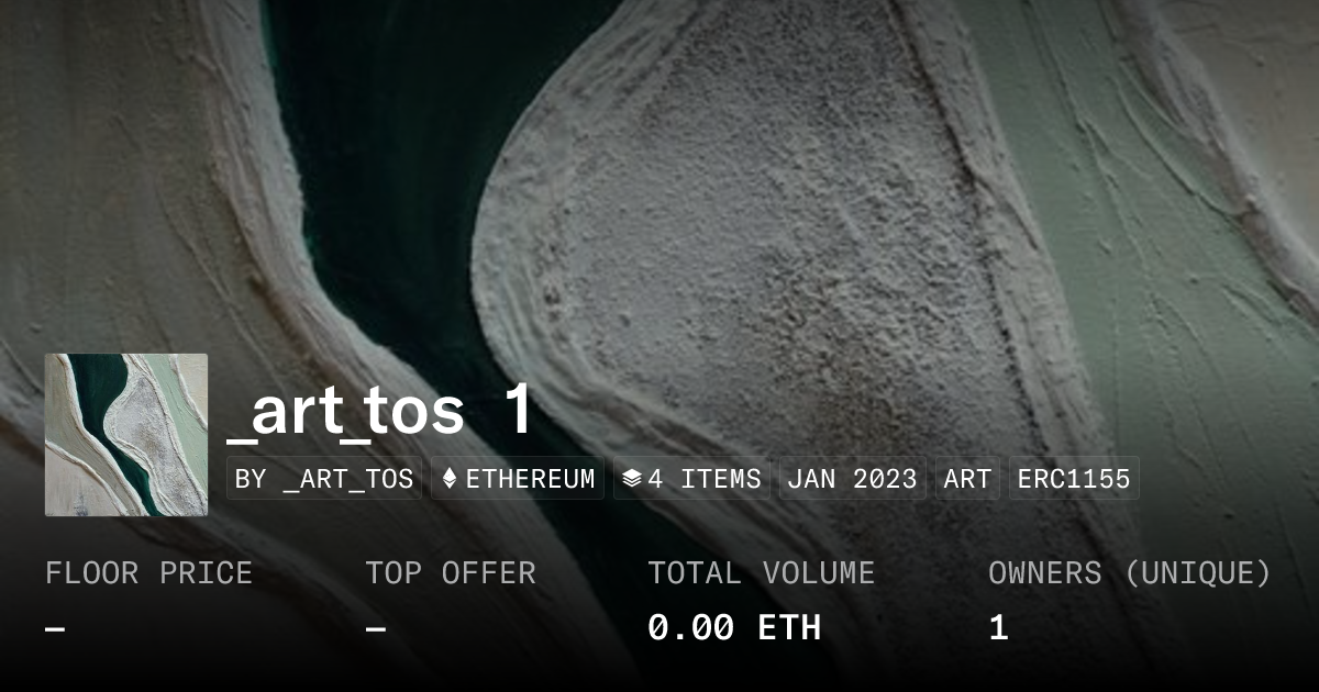 _art_tos 1 - Collection | OpenSea