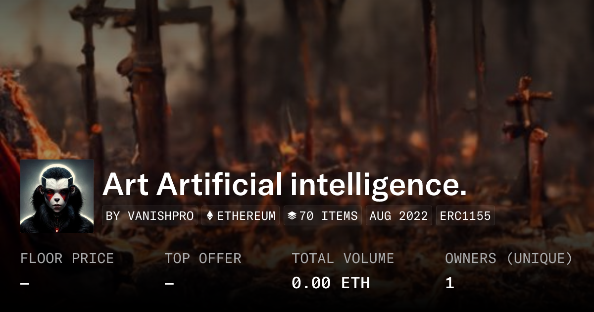 Art Artificial intelligence. - Collection | OpenSea