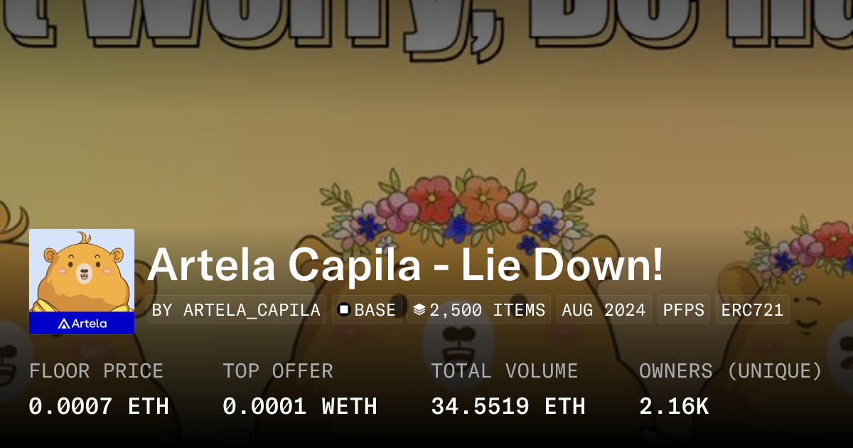 Artela Capila - Lie Down! - Collection | OpenSea