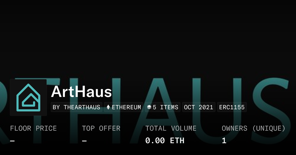 ArtHaus - Collection | OpenSea
