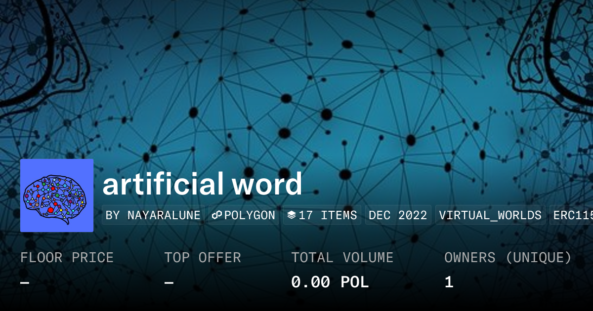artificial word - Collection | OpenSea