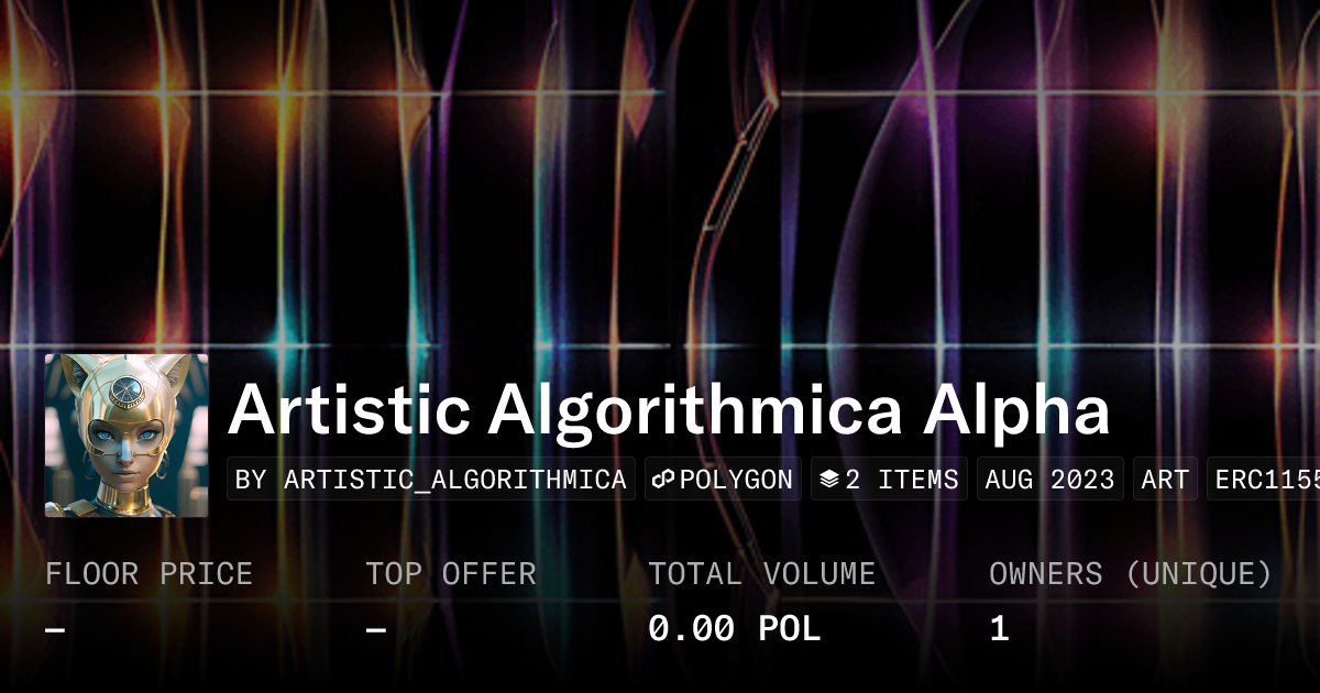 Artistic Algorithmica Alpha - Collection | OpenSea