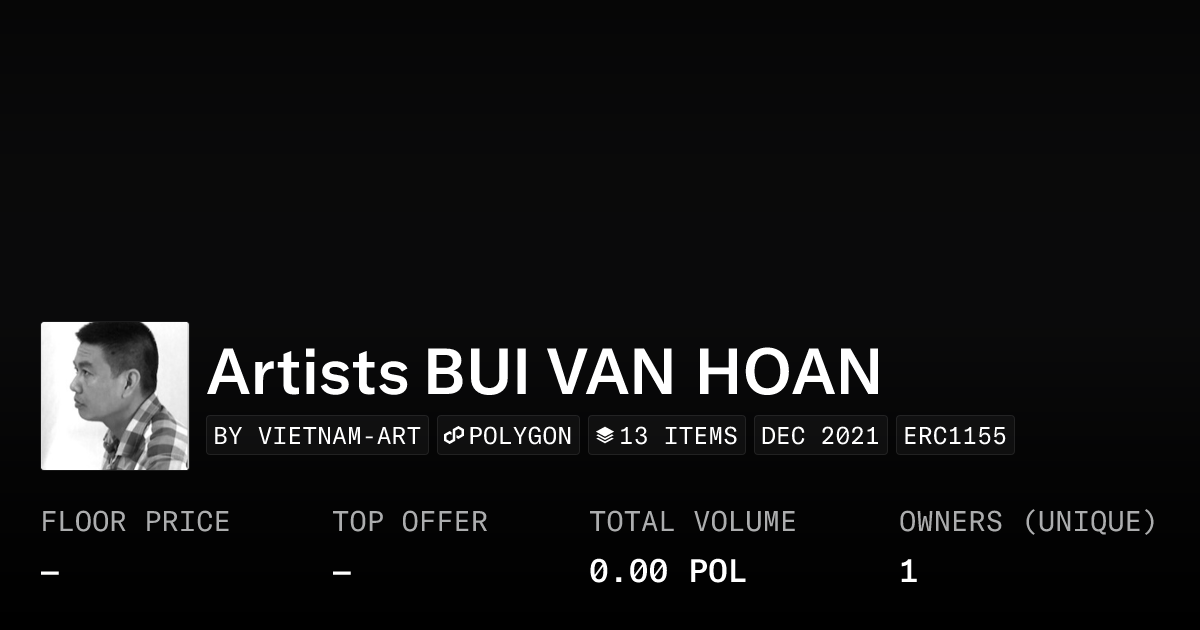Artists BUI VAN HOAN - Collection | OpenSea