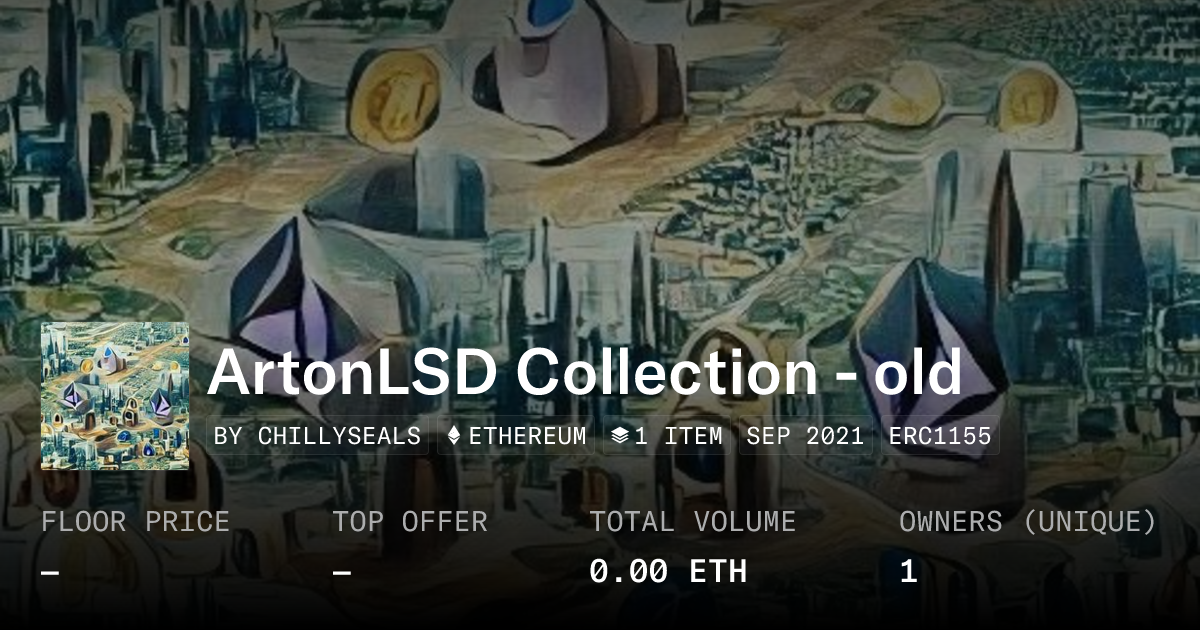 ArtonLSD Collection - old - Collection | OpenSea