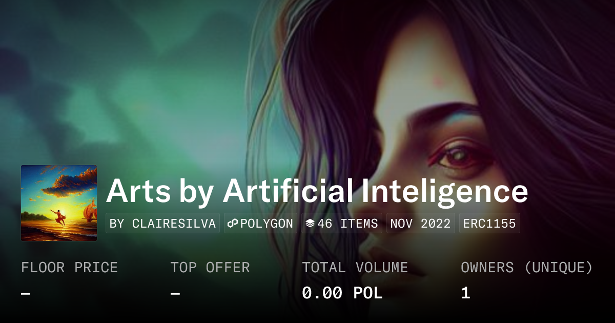 Arts by Artificial Inteligence - Collection | OpenSea