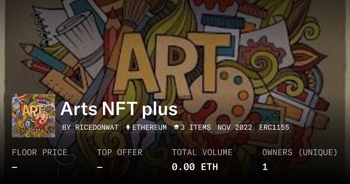 Arts NFT plus - Collection | OpenSea