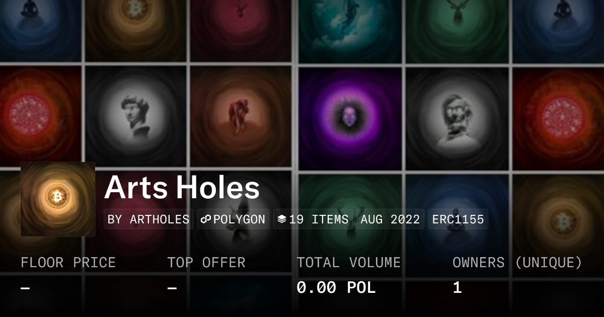 Arts Holes - Collection | OpenSea