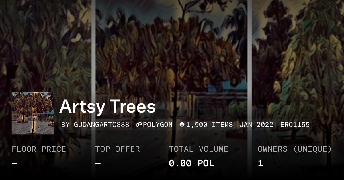 Artsy Trees - Collection | OpenSea