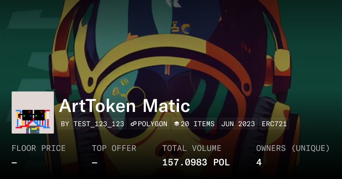 ArtToken Matic - Collection | OpenSea