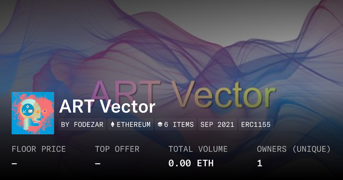 ART Vector - Collection | OpenSea