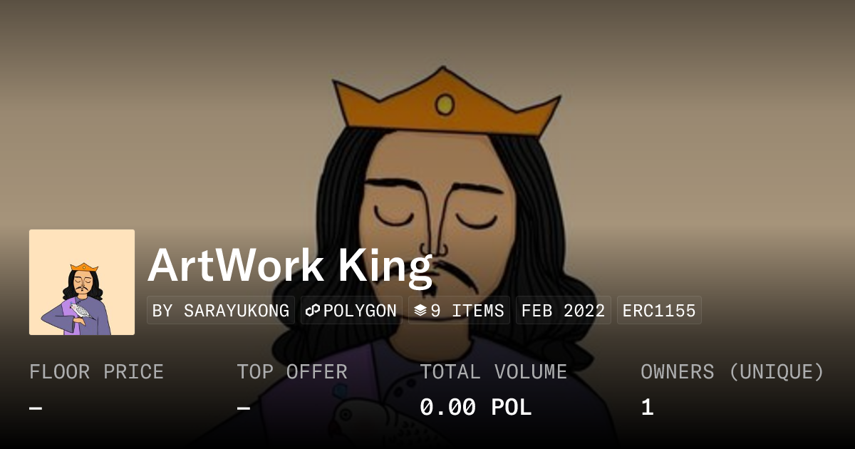 ArtWork King - Collection | OpenSea