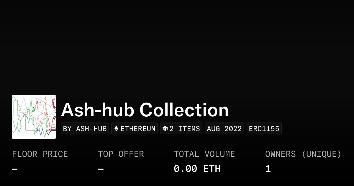 Ash-hub Collection - Collection | OpenSea