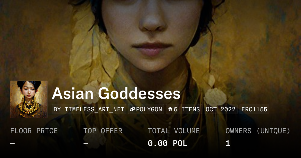 Asian Goddesses - Collection | OpenSea