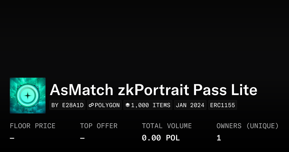 AsMatch zkPortrait Pass Lite - Collection | OpenSea