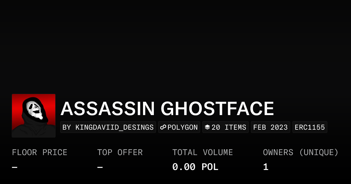 ASSASSIN GHOSTFACE - Collection | OpenSea