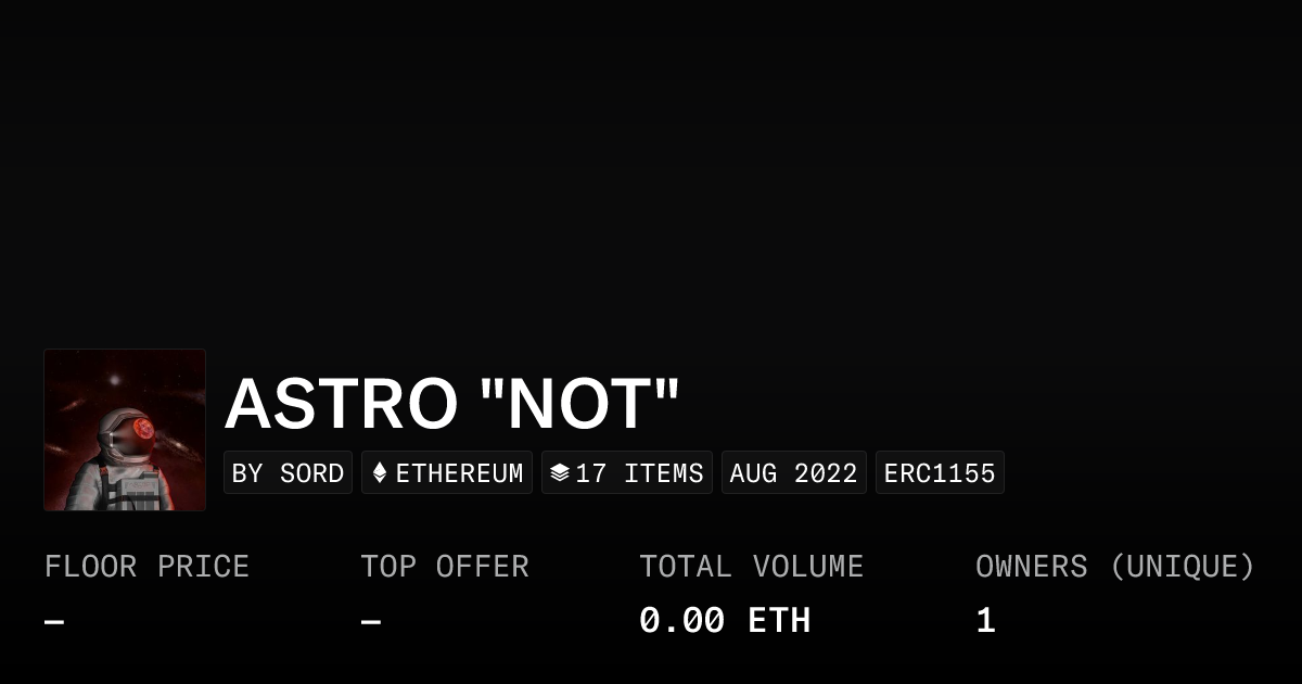 ASTRO "NOT" - Collection | OpenSea
