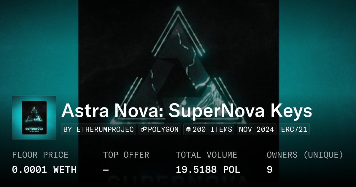 Astra Nova: SuperNova Keys - Collection | OpenSea