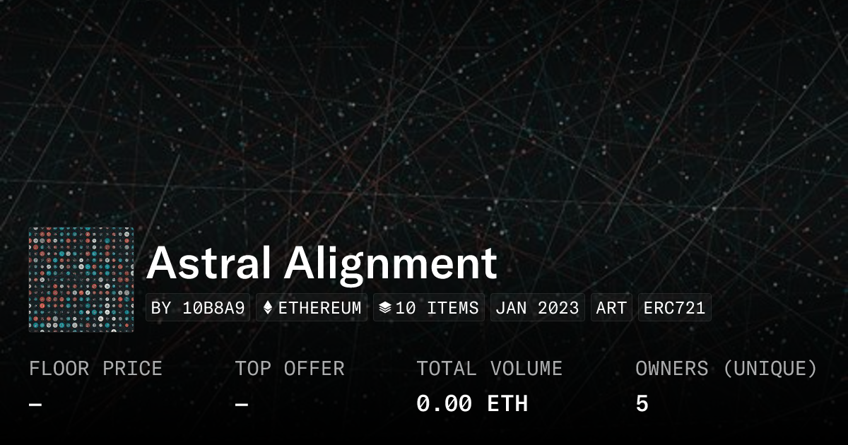 Astral Alignment - Collection | OpenSea
